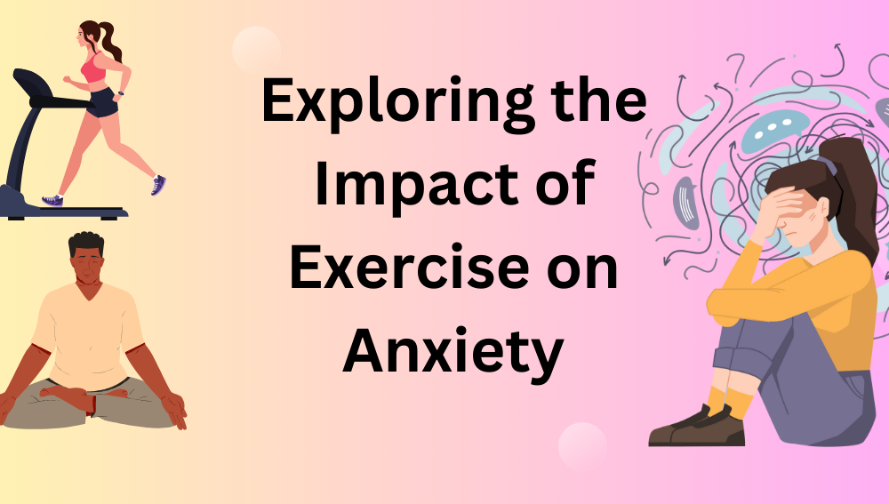 Unlocking Inner Peace: Exploring the Impact of Exercise on Anxiety ...
