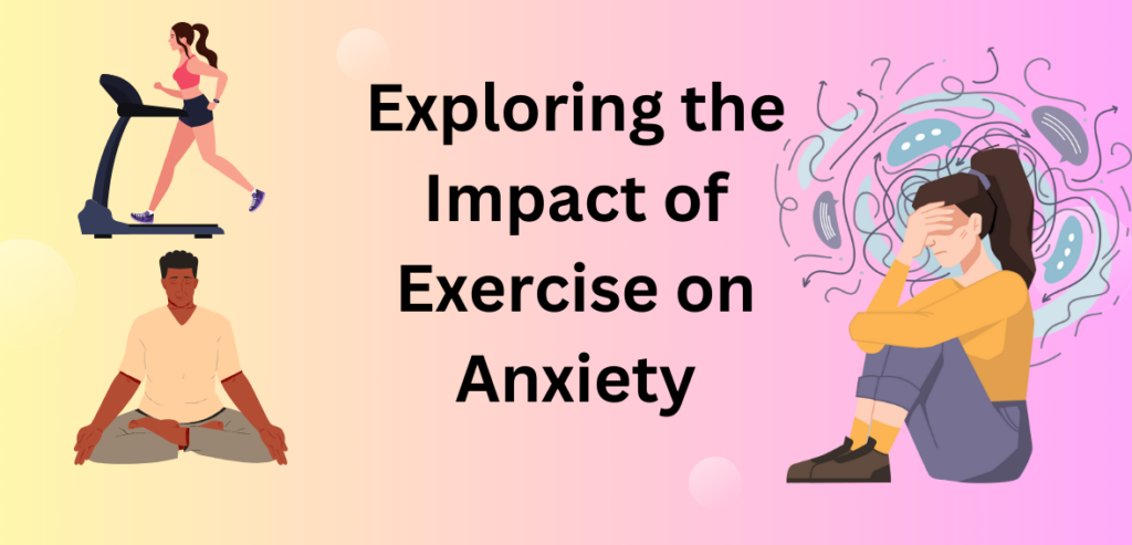Unlocking Inner Peace: Exploring the Impact of Exercise on Anxiety ...