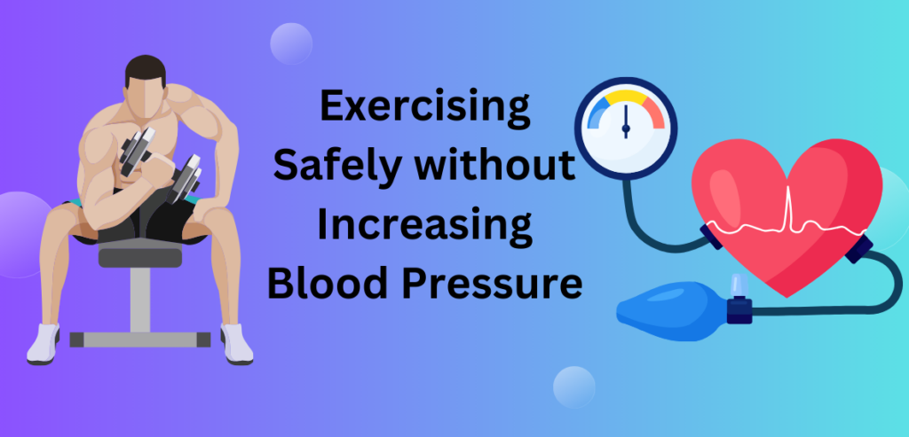 Finding Balance: Tips for Exercising Safely without Increasing Blood ...