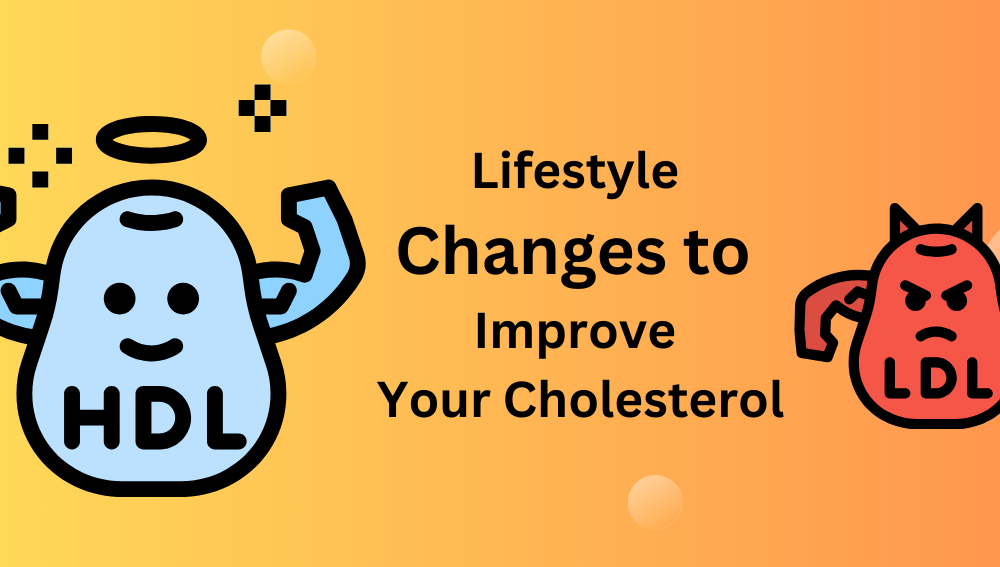 Top 5 Lifestyle Changes to Improve Your Cholesterol | relentlesswork.com